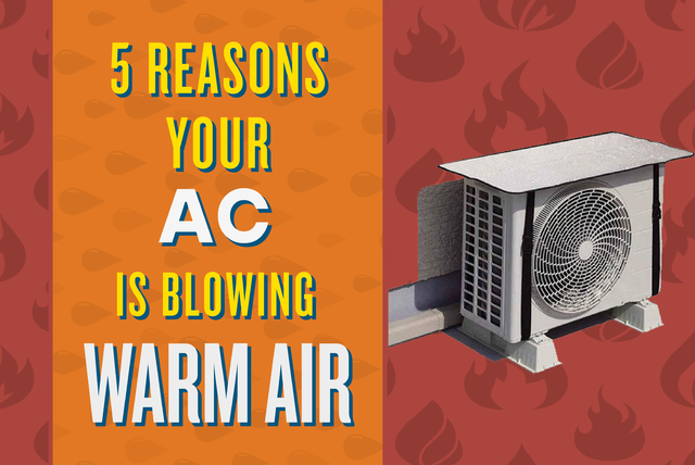 5 Reasons Your A/C is Blowing Warm Air | ECM Home Services