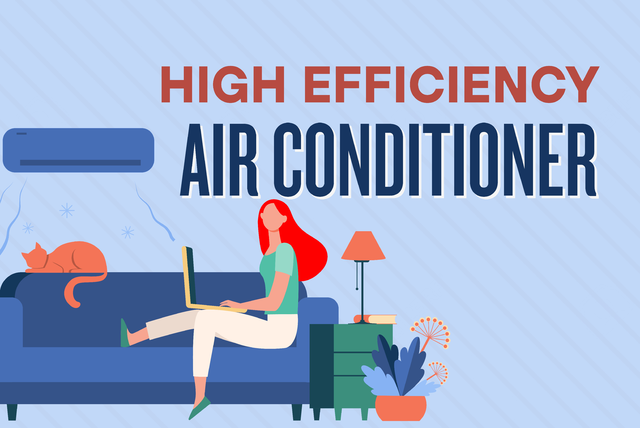 The Benefits of Upgrading to a High-Efficiency Air Conditioner