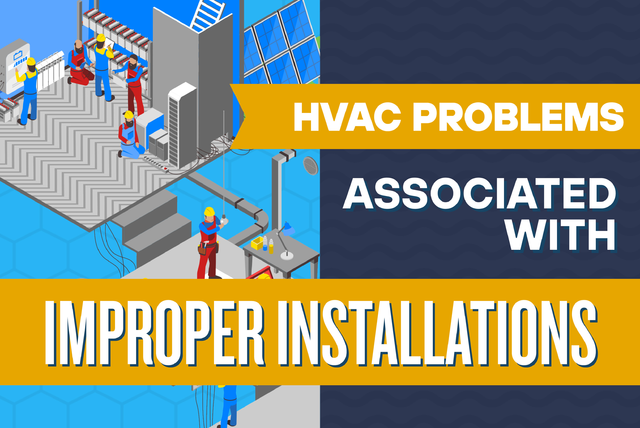 HVAC Problems Associated With Improper Installations | ECM Service