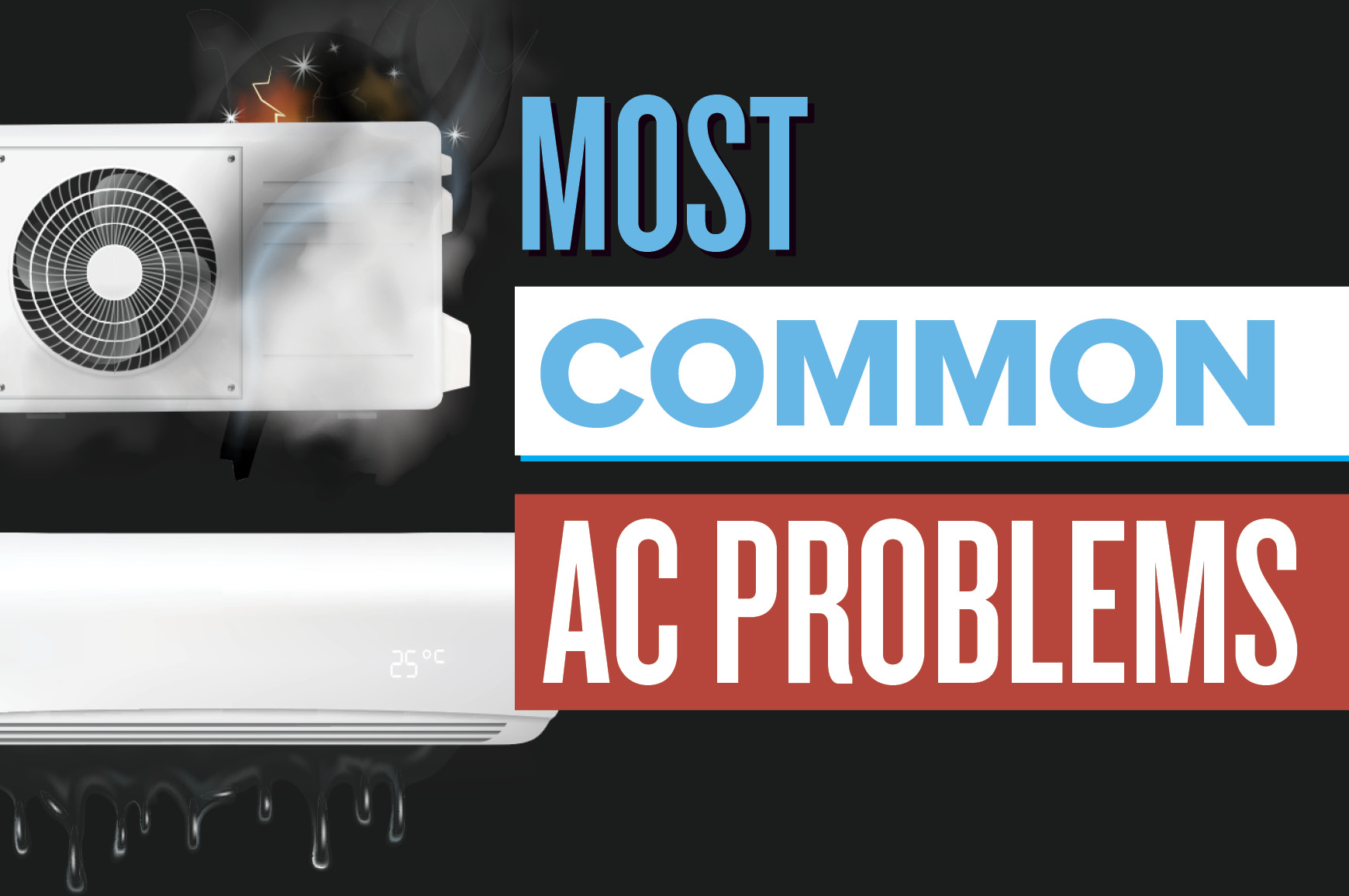 Why Is My AC Not Working? Common AC Problems Explained