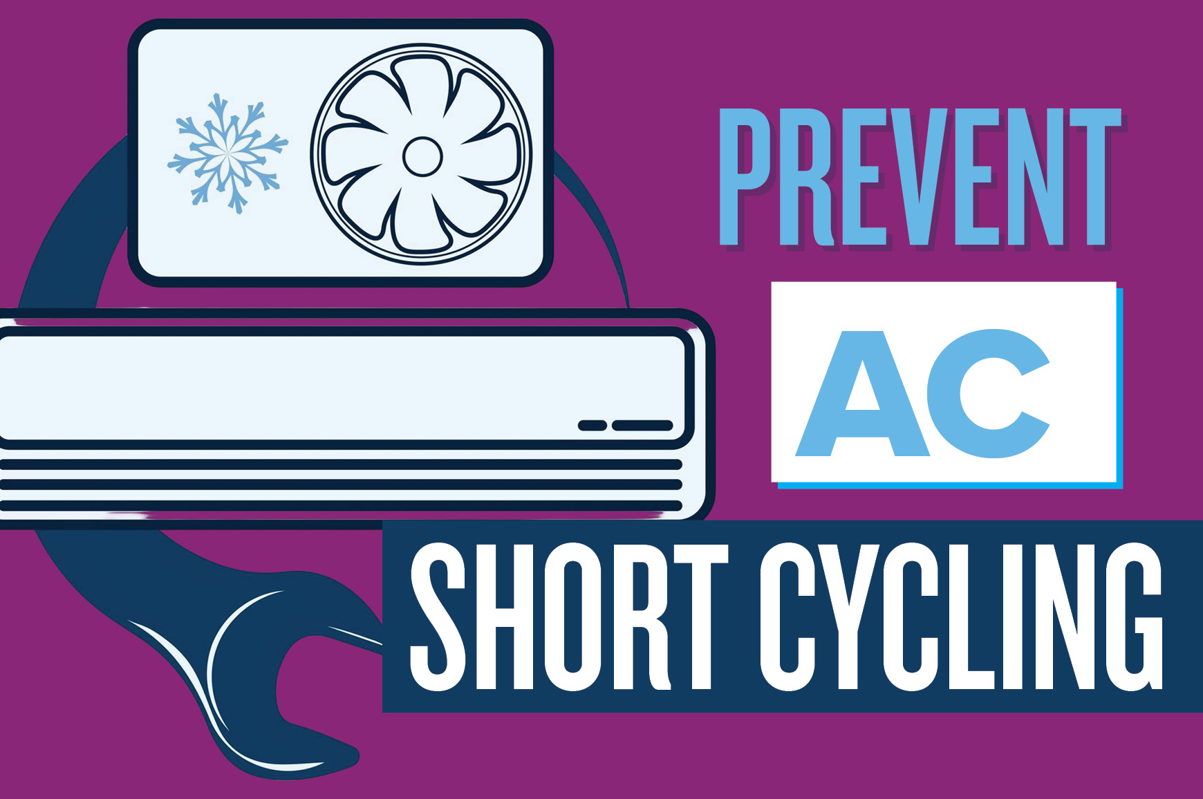 AC Short-Cycling: What It Is and How to Fix It