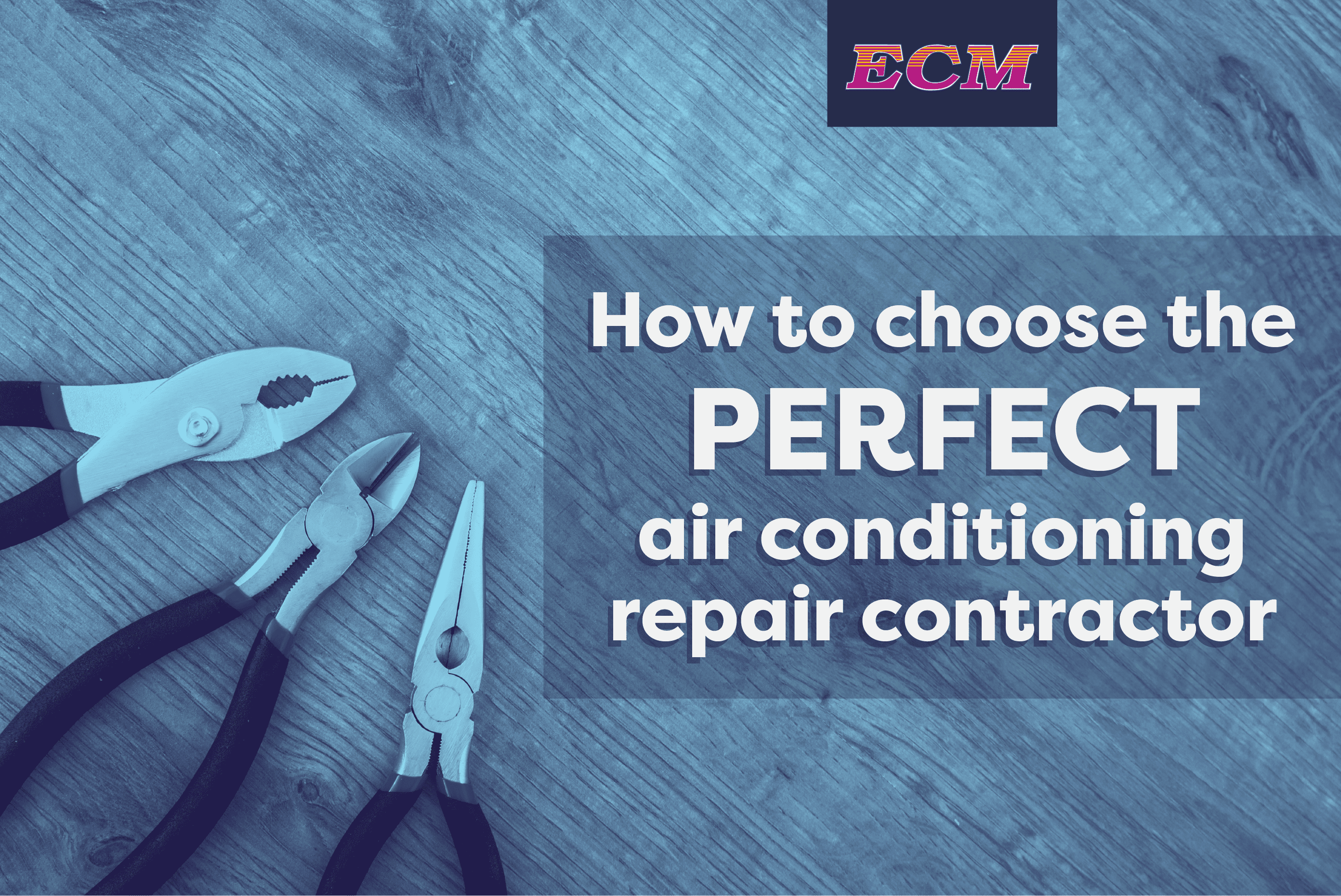 How to Choose an AC Repair Contractor To Service Your AC