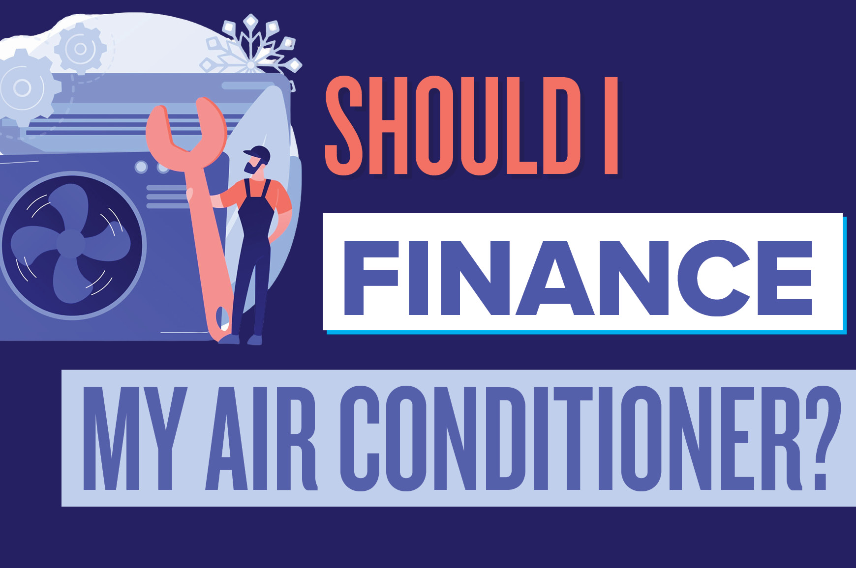 Finance My Air Conditioner: Affordable Comfort Made Easy