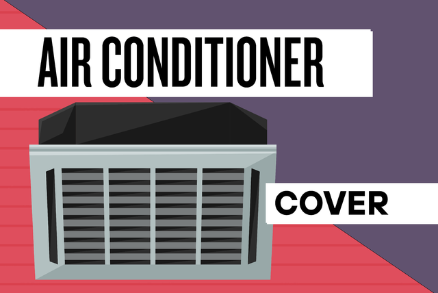 Why You Need an Air Conditioner Cover: Benefits and Tips