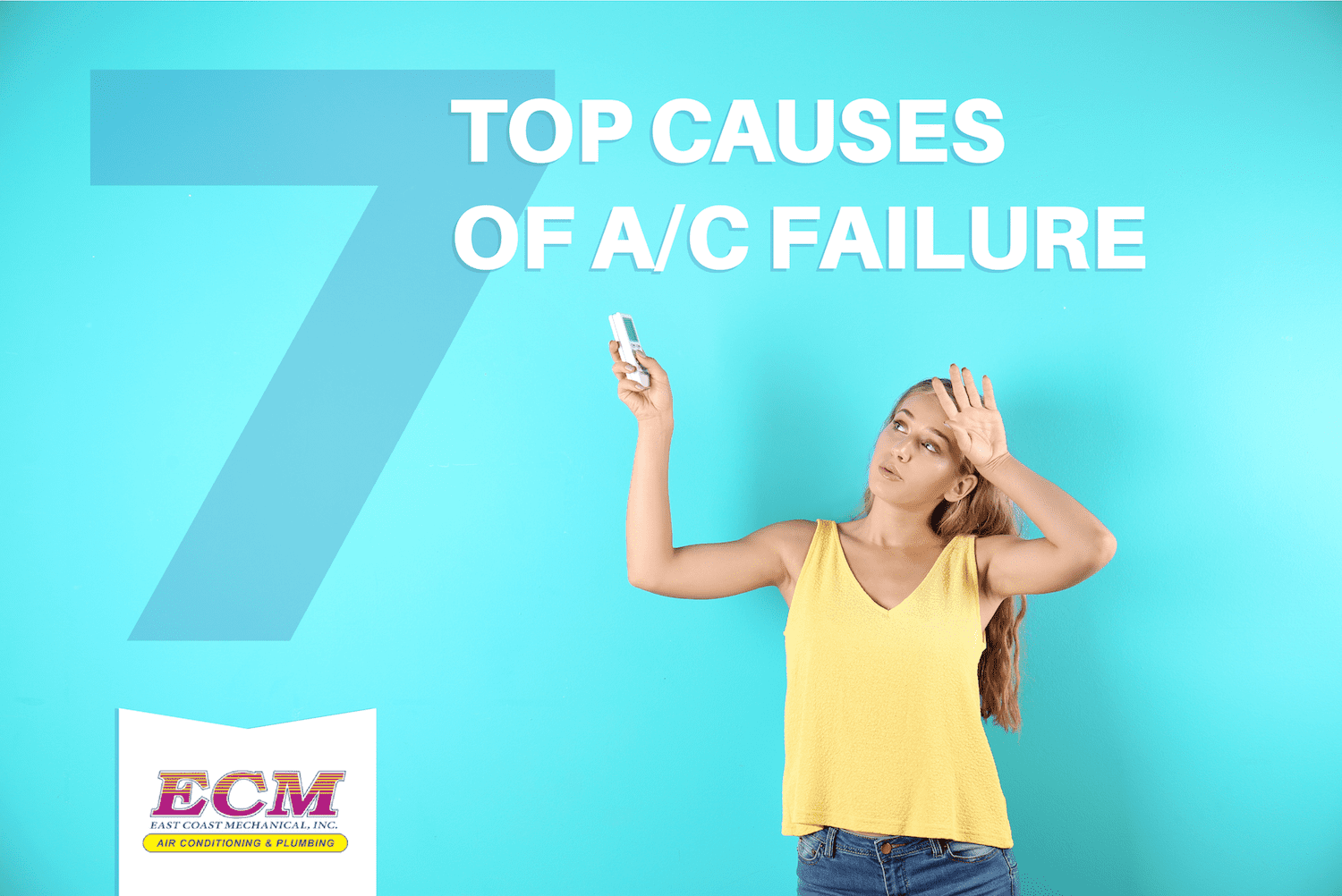 Top 7 Causes of AC unit Failure that You Need to Be Aware Of