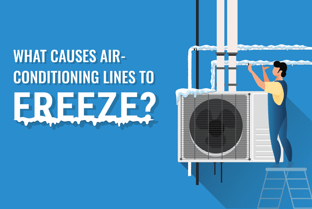 Why are My AC Lines Freezing & What You Can Do to Fix It